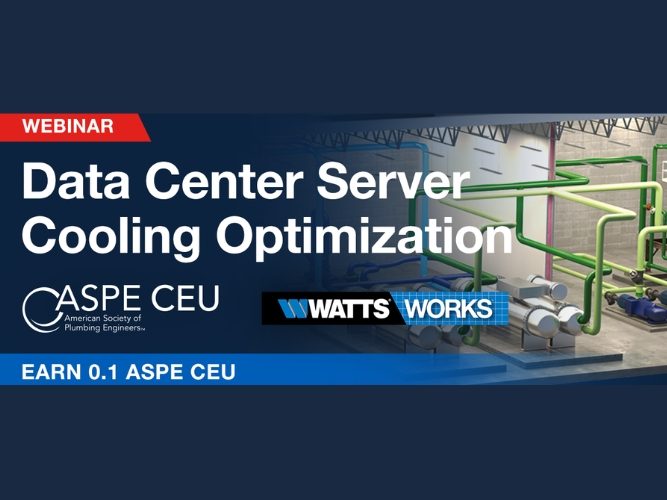 Watts to Host ASPE Accredited Webinar: Data Center Server Cooling Optimization | phcppros